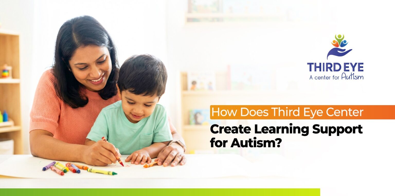 How Does Third Eye Center Create Learning Support for Autism? - Third Eye
